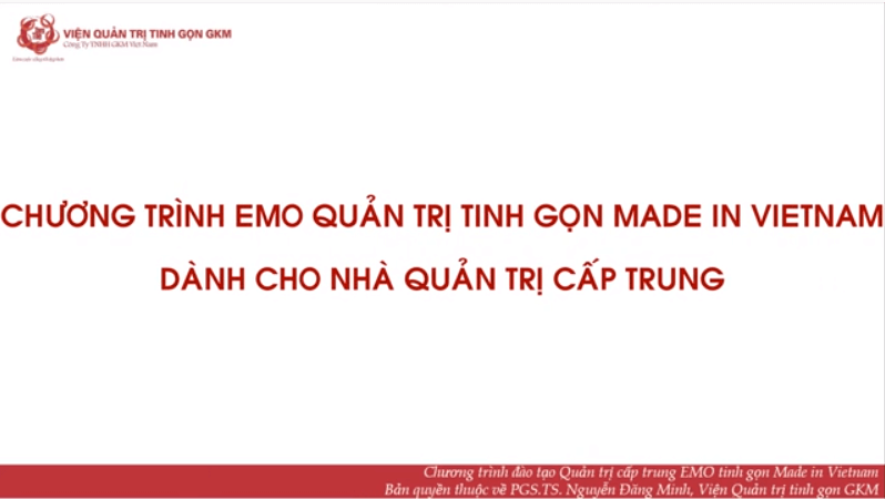 Video giới thiệu Chương trình EMO Tinh gọn Made in Vietnam - GKM Finest